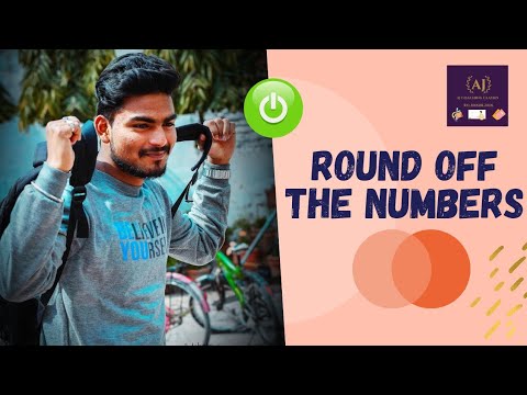 ROUND OFF THE NUMBERS / HOW TO ROUND OFF NUMBERS / MATHS CLASS ON ROUND ...