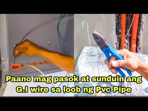 PAANO MAGPASOK AT SUNDUIN ANG G.I WIRE SA LOOB NG PVC PIPE | Pinoy ...
