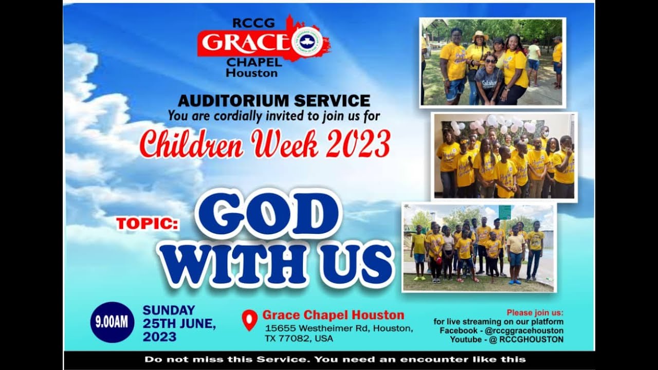 RCCG GRACE CHAPEL || 2023 CHILDREN WEEK || GOD WITH US || JUNE 25TH ...