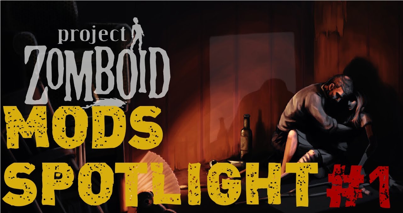 Project Zomboid Mods Spotlight #1 - YouTube