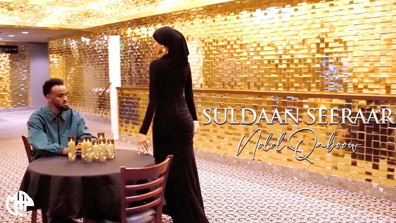 SULDAAN SEERAAR 2024 | NOLOL QABOOW | HEES CUSUB - YouTube
