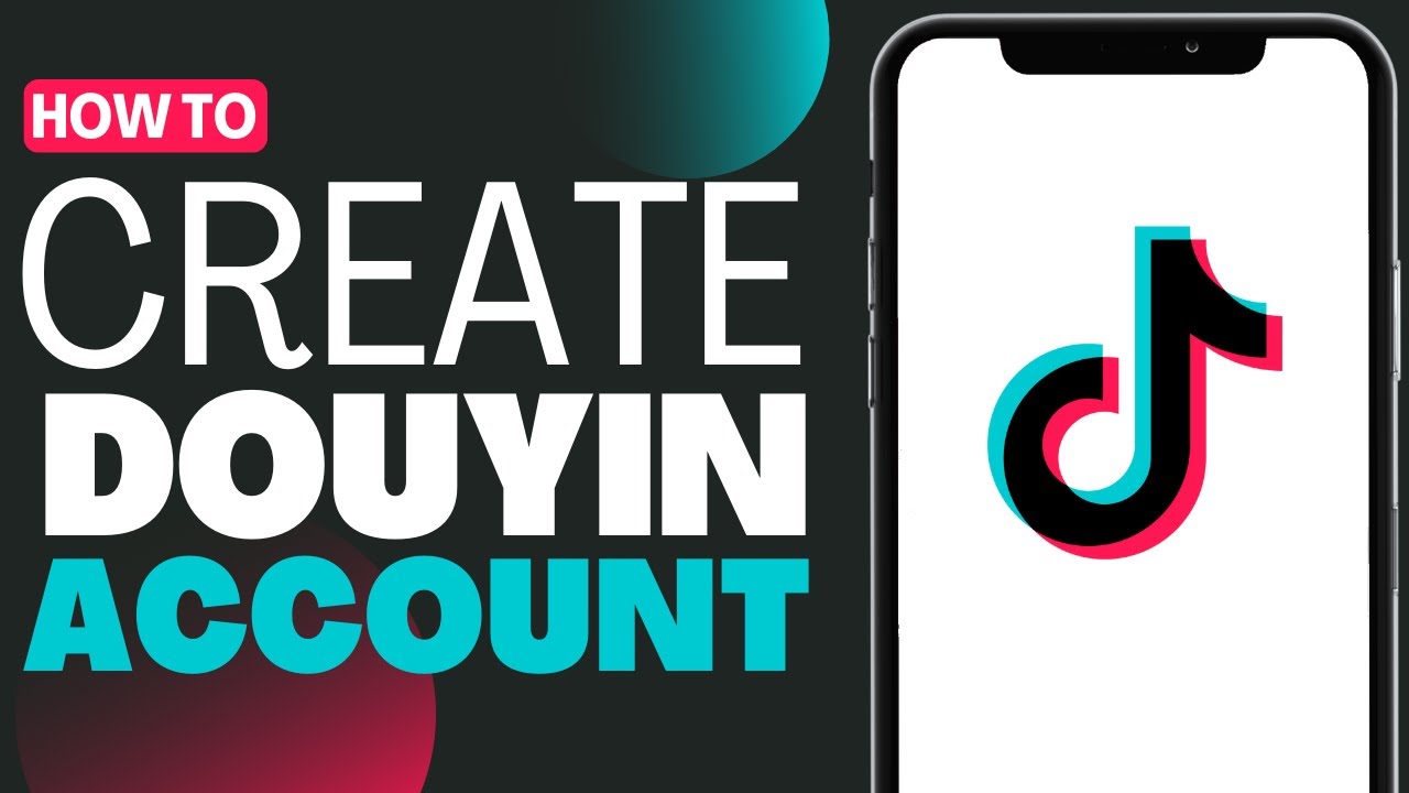 How To Create Douyin Account - Full Guide 2023 - YouTube