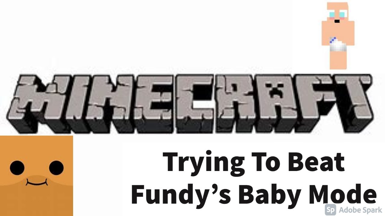 Trying to Beat Fundy's Baby Mode Difficulty/Part 1 of Beating Every ...