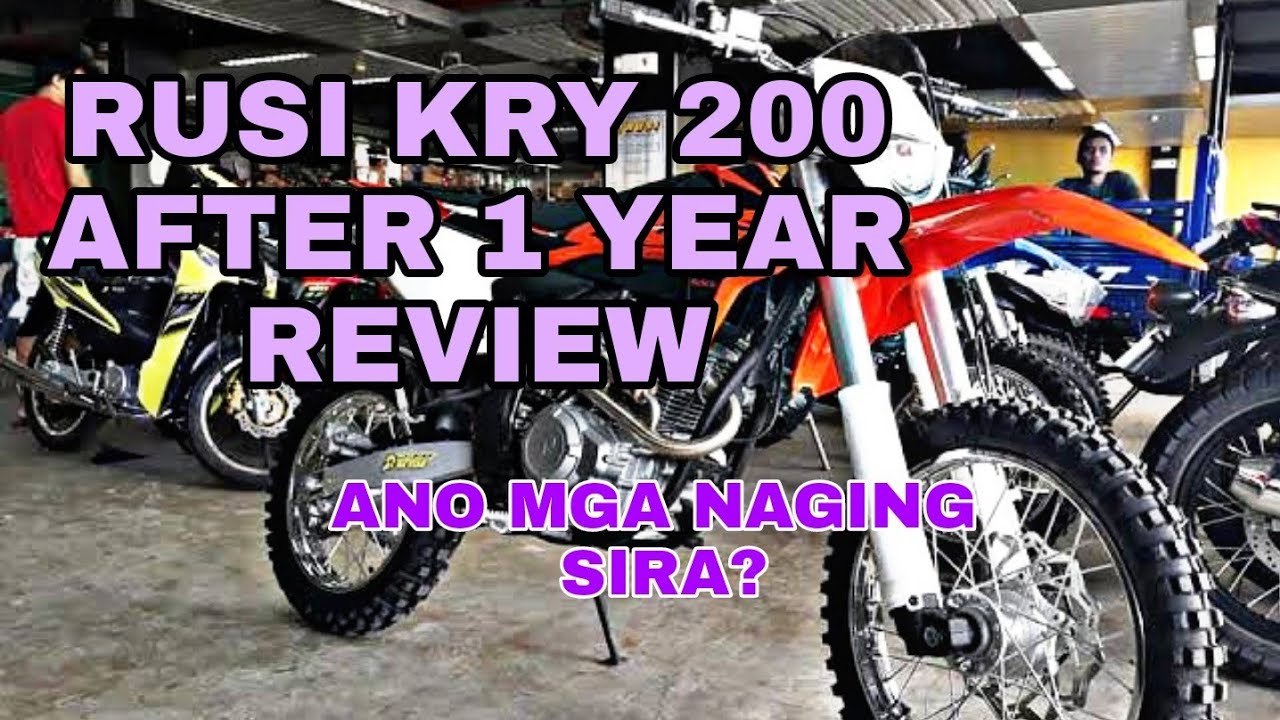 RUSI KRY 200 AFTER 1 YEAR ano mga naging issues? - YouTube