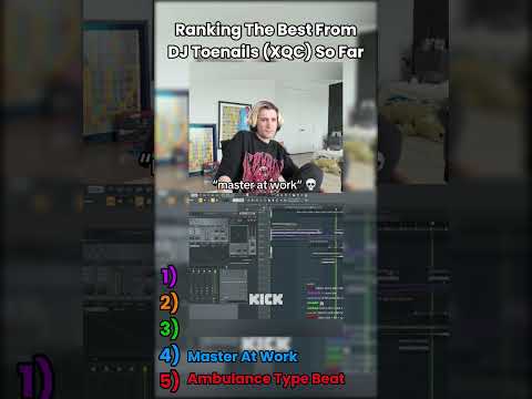 Ranking The Best Video Of DJ Toenail (XQC) So Far | DJ Toenail / xQc ...