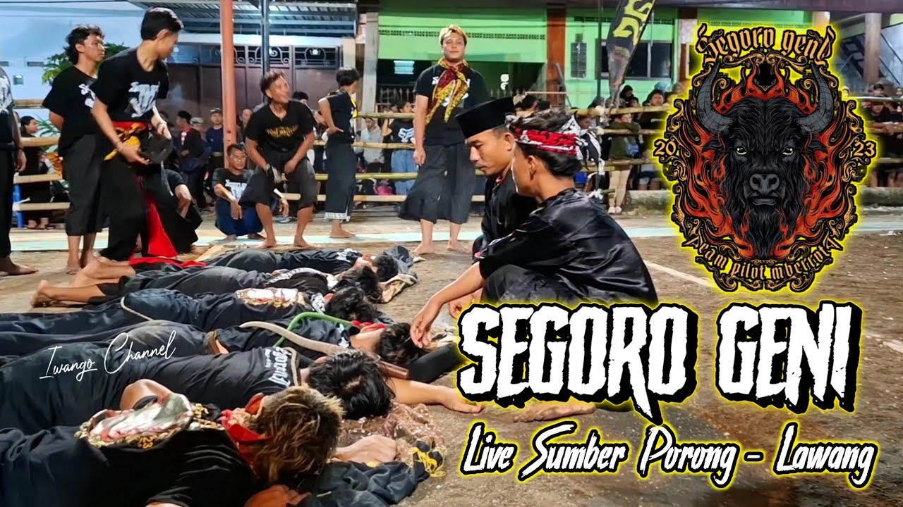 Ngeriiii.... 🔥 SEGORO GENI 🔥 Kalapan LOSS Obrak abrik || Live Porong ...