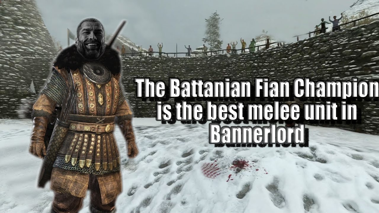 The Battanian Fian Champion is the best Melee Unit in the game (somehow ...