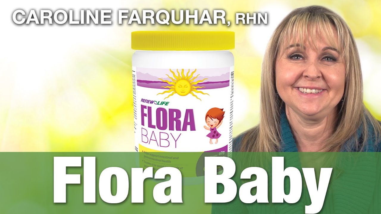 Renew Life Florababy with Nutritionist Caroline Farquhar: Probiotics ...