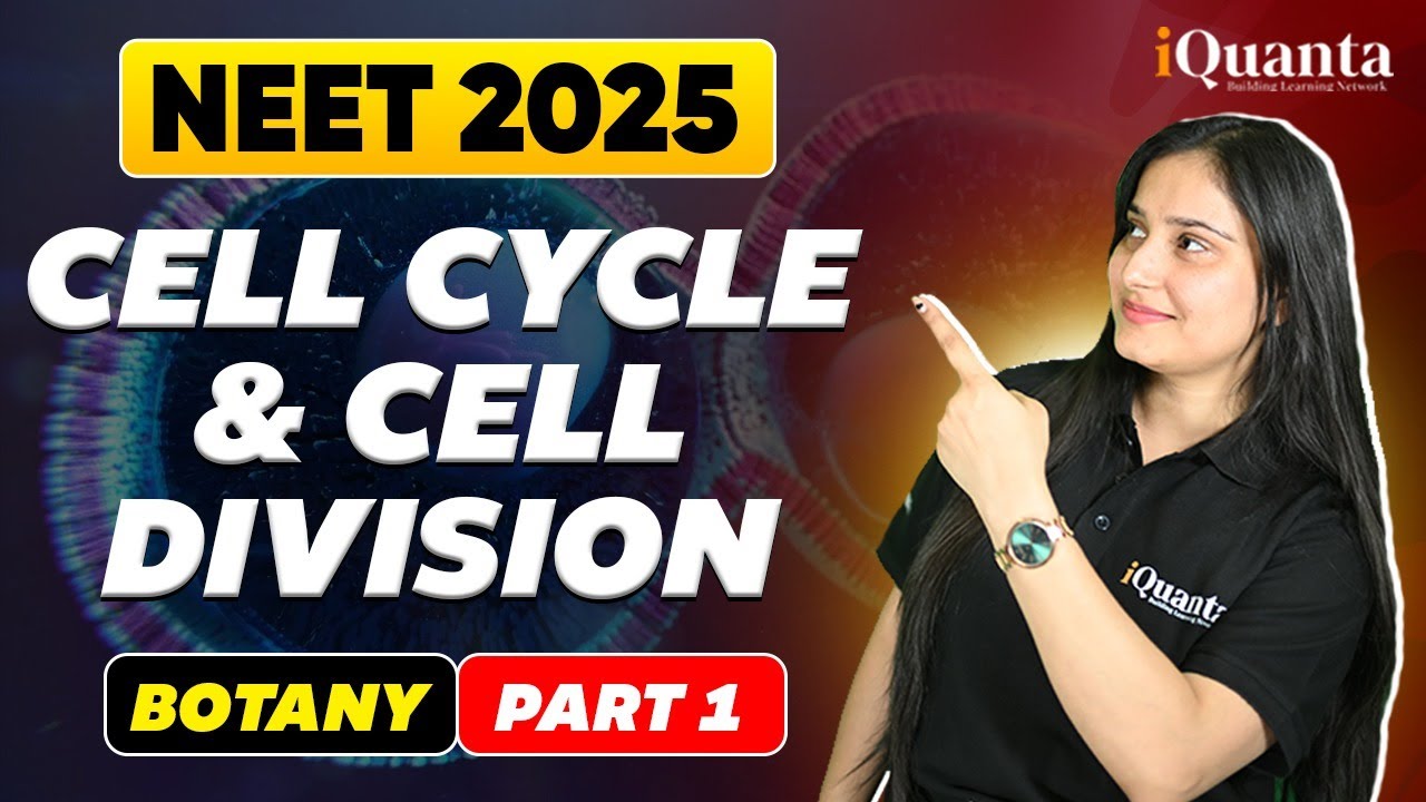 Cell Cycle and Cell Division : Class 11 | All Concept & Theory | NEET 2025 - YouTube
