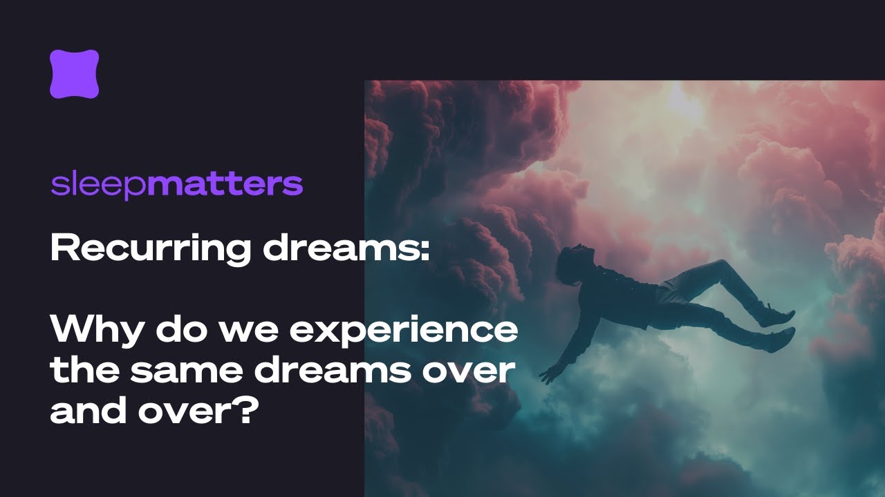 Why Do We Experience Recurring Dreams? - YouTube
