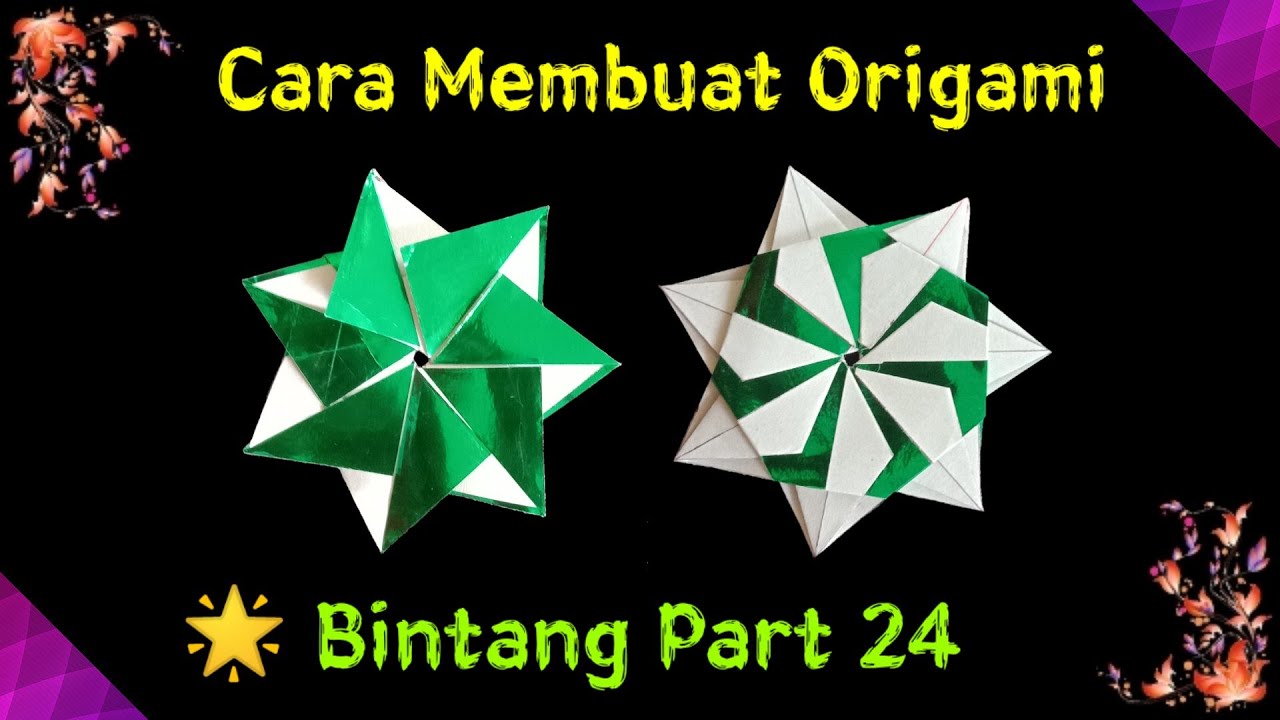 Cara Membuat Origami Bintang Part 24 - YouTube