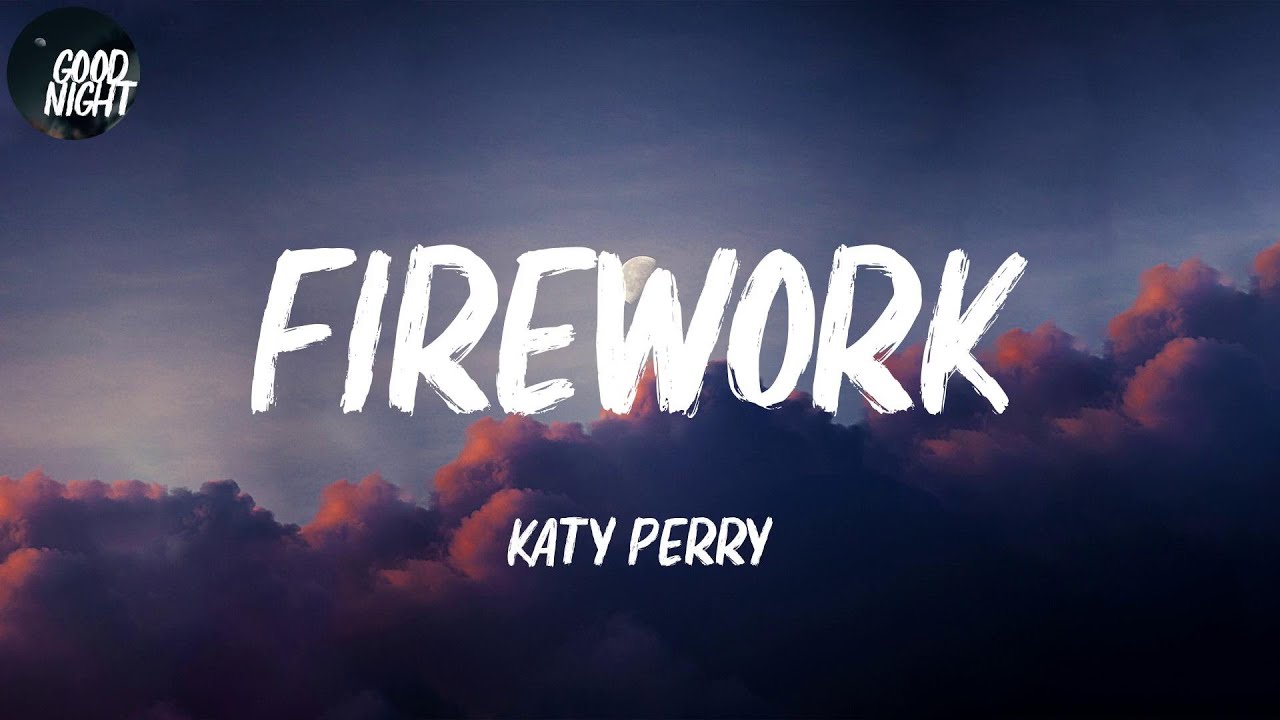 Firework - Katy Perry (Lyric Video) - YouTube