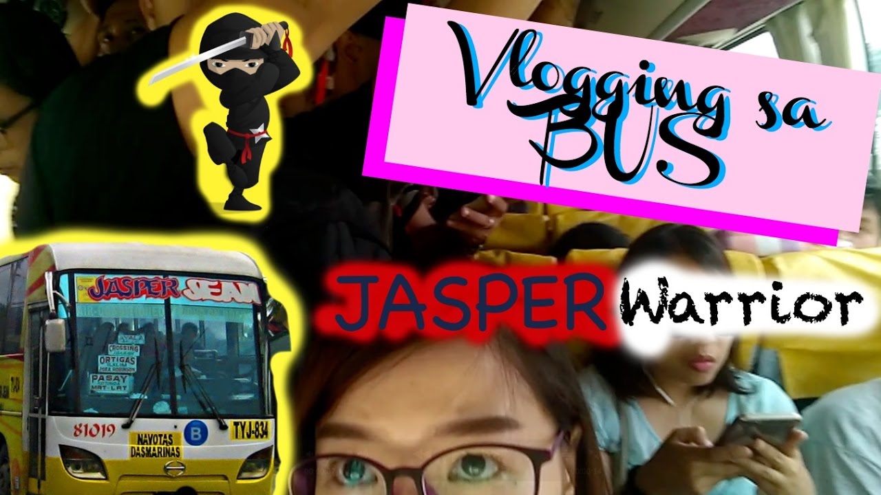 Jasper Bus Ninja Warrior | Braving EDSA | Vlogging on Bus | Events With ...
