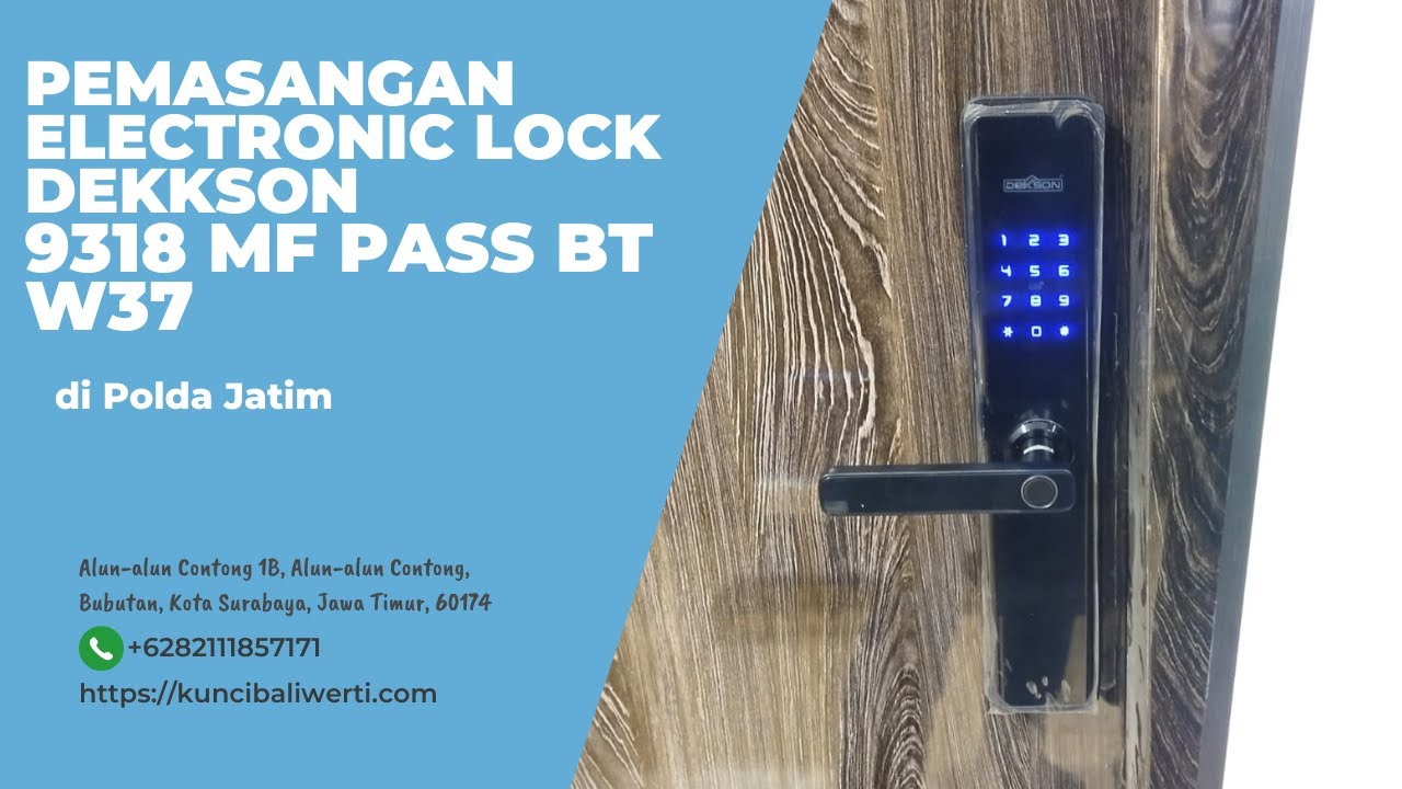 Pemasangan Electronic Lock Dekkson 9318 MF PASS BT W37 di Polda Jatim ...