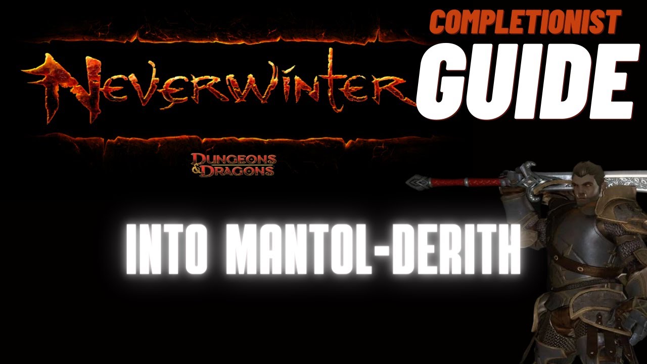 Into Mantol-Derith Neverwinter completionist guide - YouTube