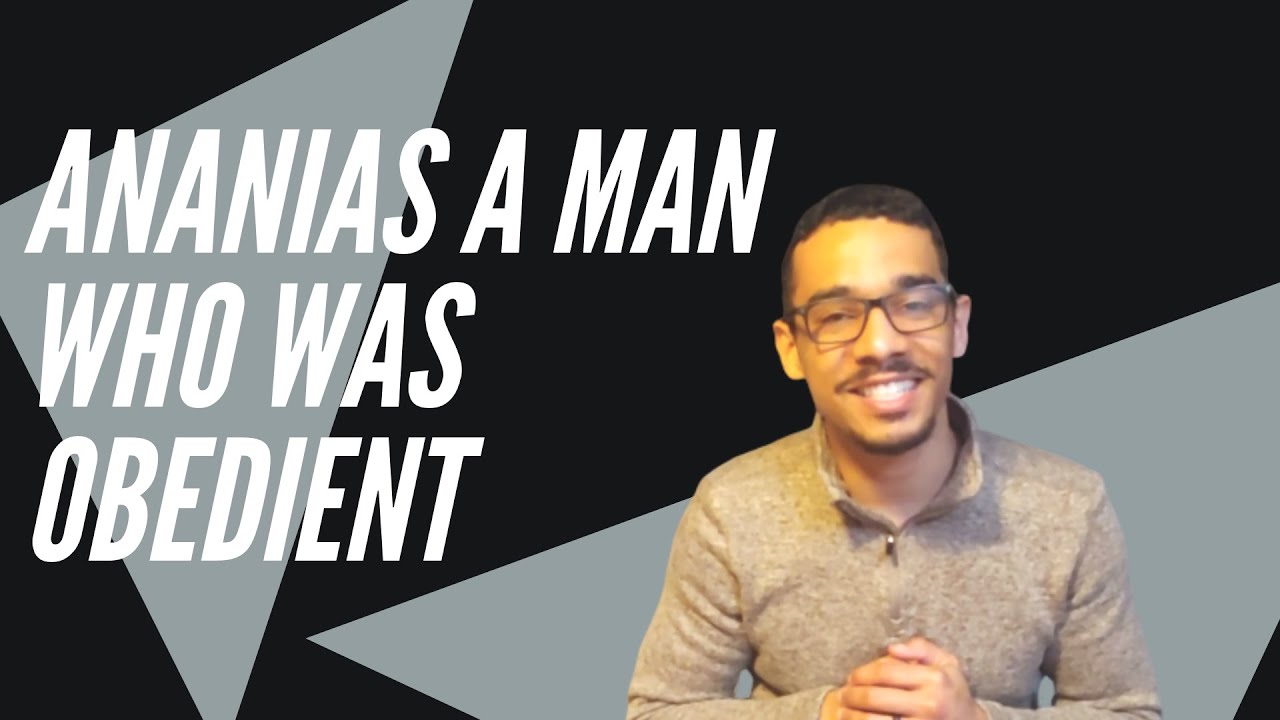 Who is Ananias and what does he teach us about obedience? Encouragement ...