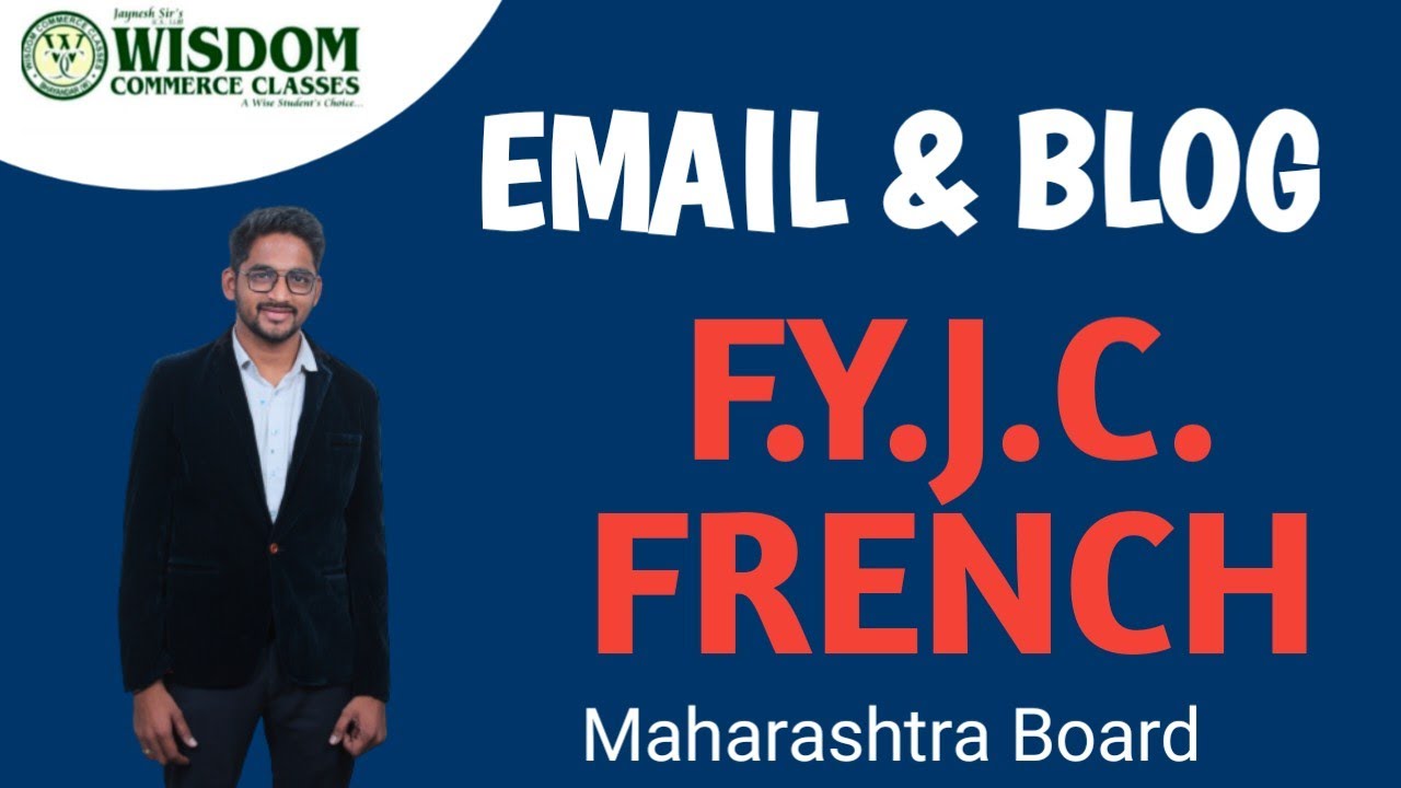 FYJC French Blog & Email Format & Content. 11th std. - YouTube