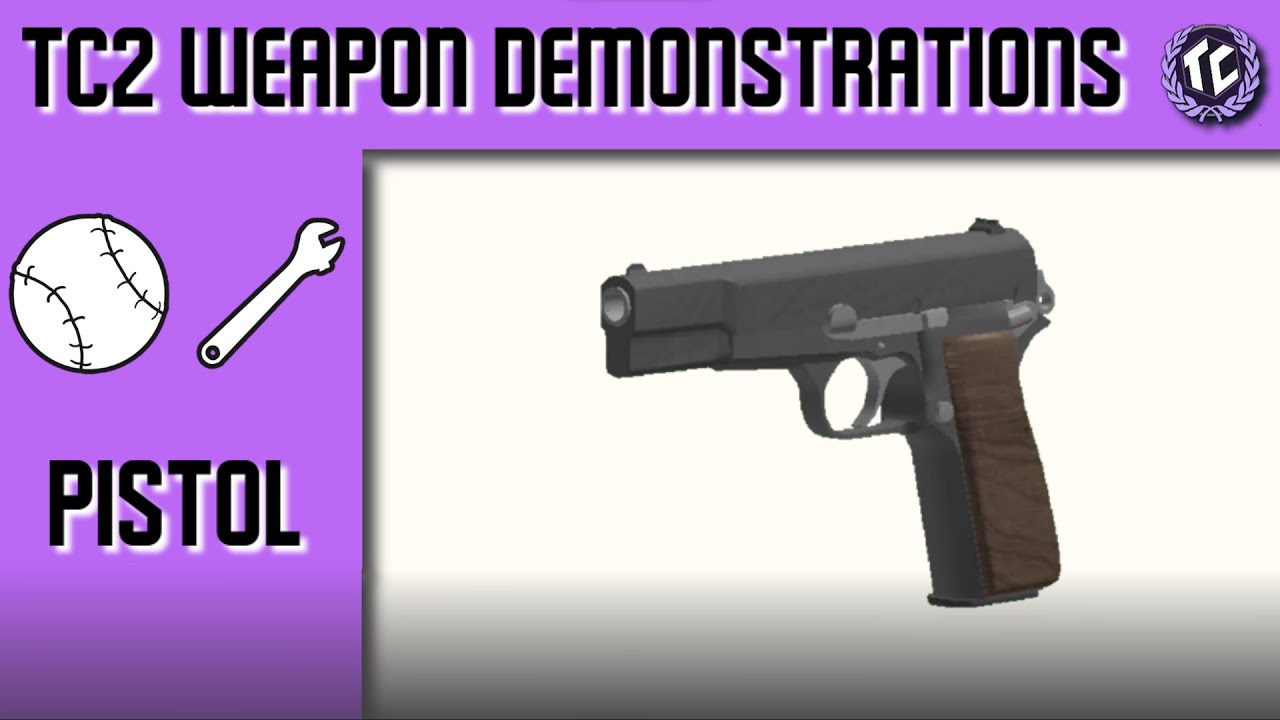 TC2 Weapon Demonstration: Pistol. - YouTube