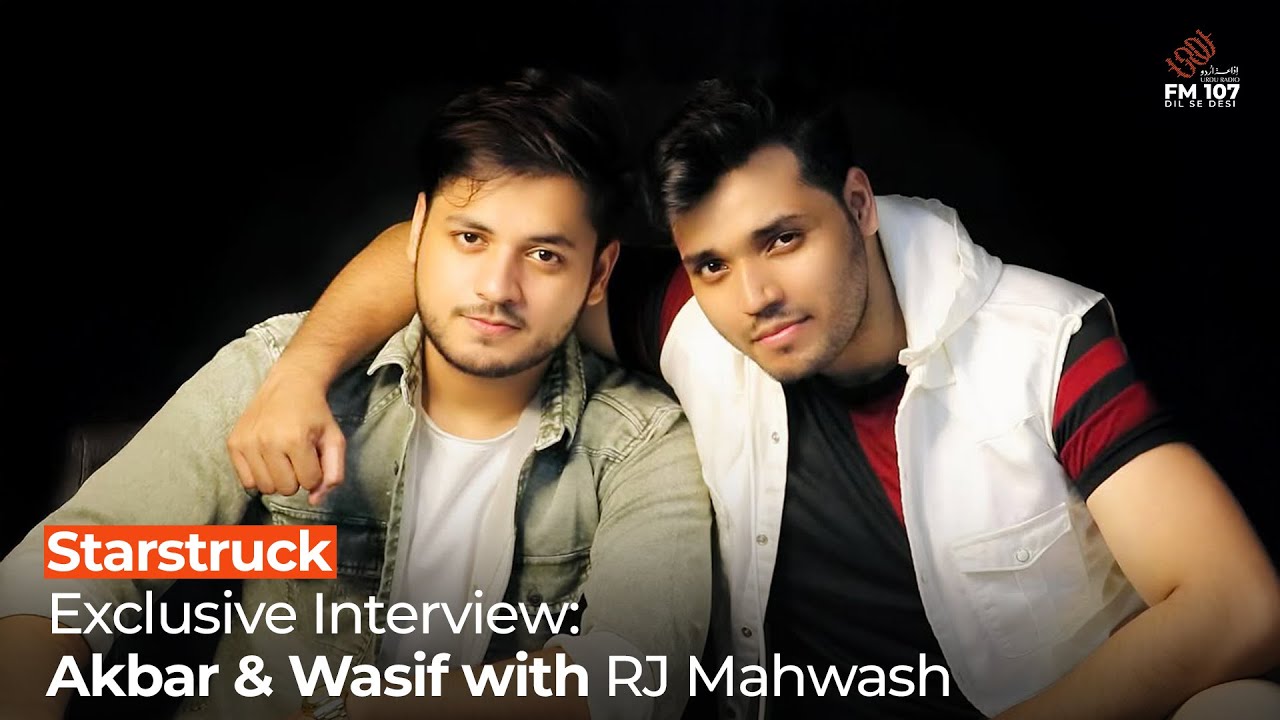 Exclusive Interview: Akbar & Wasif with RJ Mahwash - YouTube