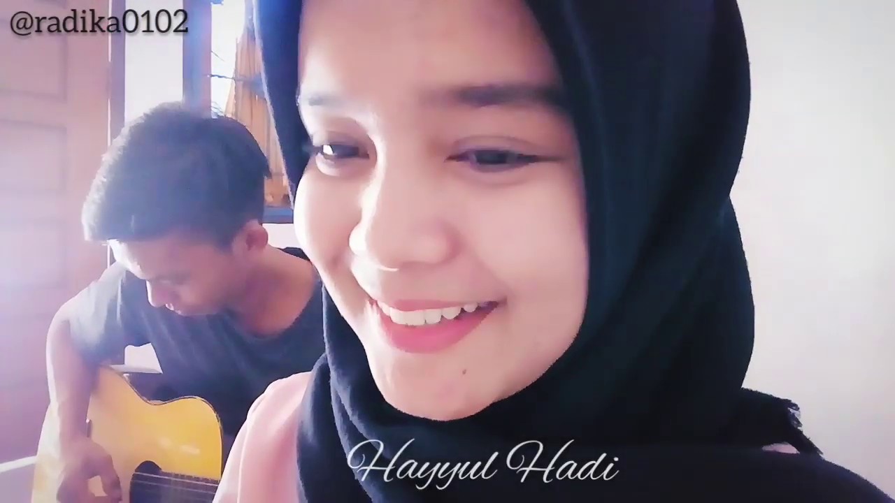 HAYYUL HADI COVER RADIKA SOFIANI - YouTube