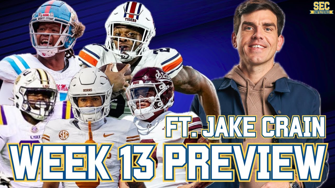 Jake Crain Recaps Week 12 + Previews Week 13 Of SEC Football - YouTube