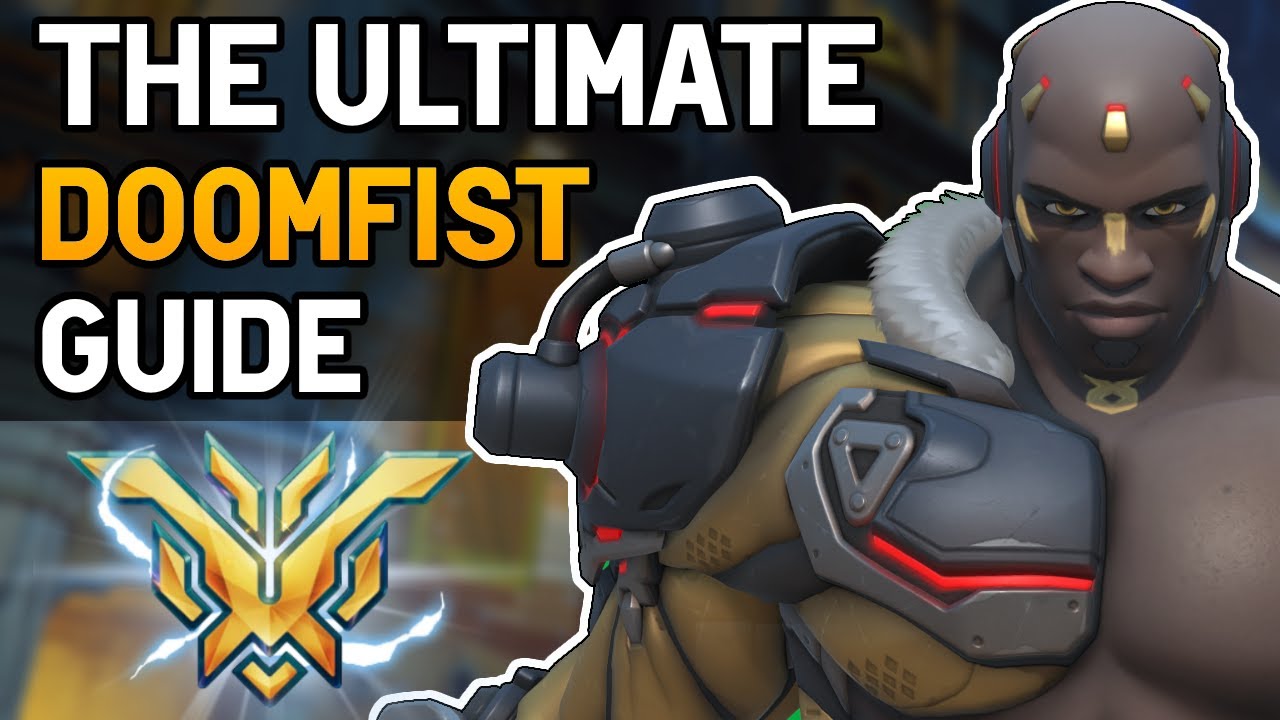 How To Play Doomfist (Abilities Explained / How To Get Value / Tips ...