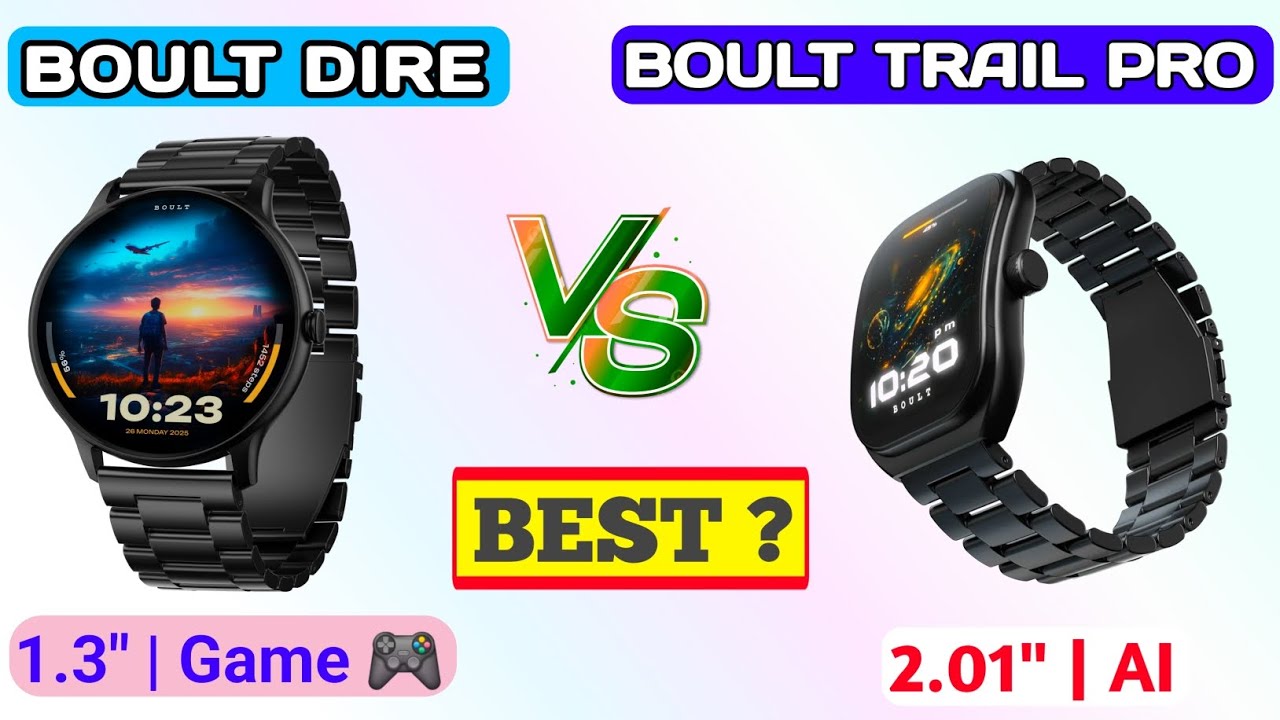 Boult Trail Pro Vs Boult Dire Smartwatch | Boult Dire⚡️ Vs Boult Trail ...
