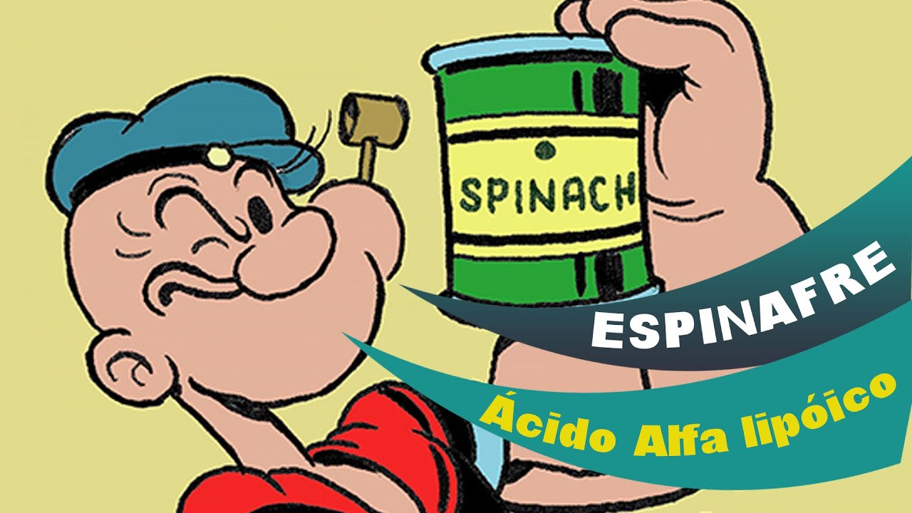 A COMIDA PREFERIDA DO POPEYE, Espinafre (Acido alfa lipoico) - YouTube
