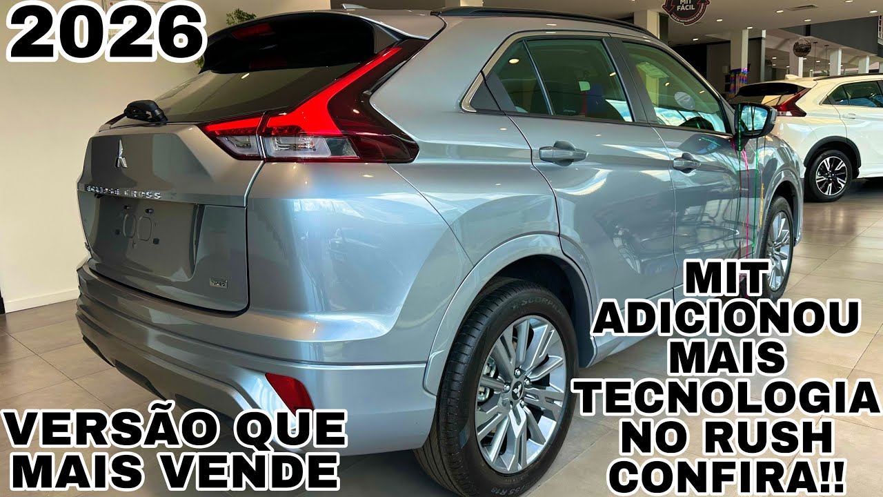 NOVÍSSIMO MITSUBISHI ECLIPSE CROSS 2026 RUSH EM DETALHES | MIT ARRUMOU AS FALHAS DESSE CARRO ...
