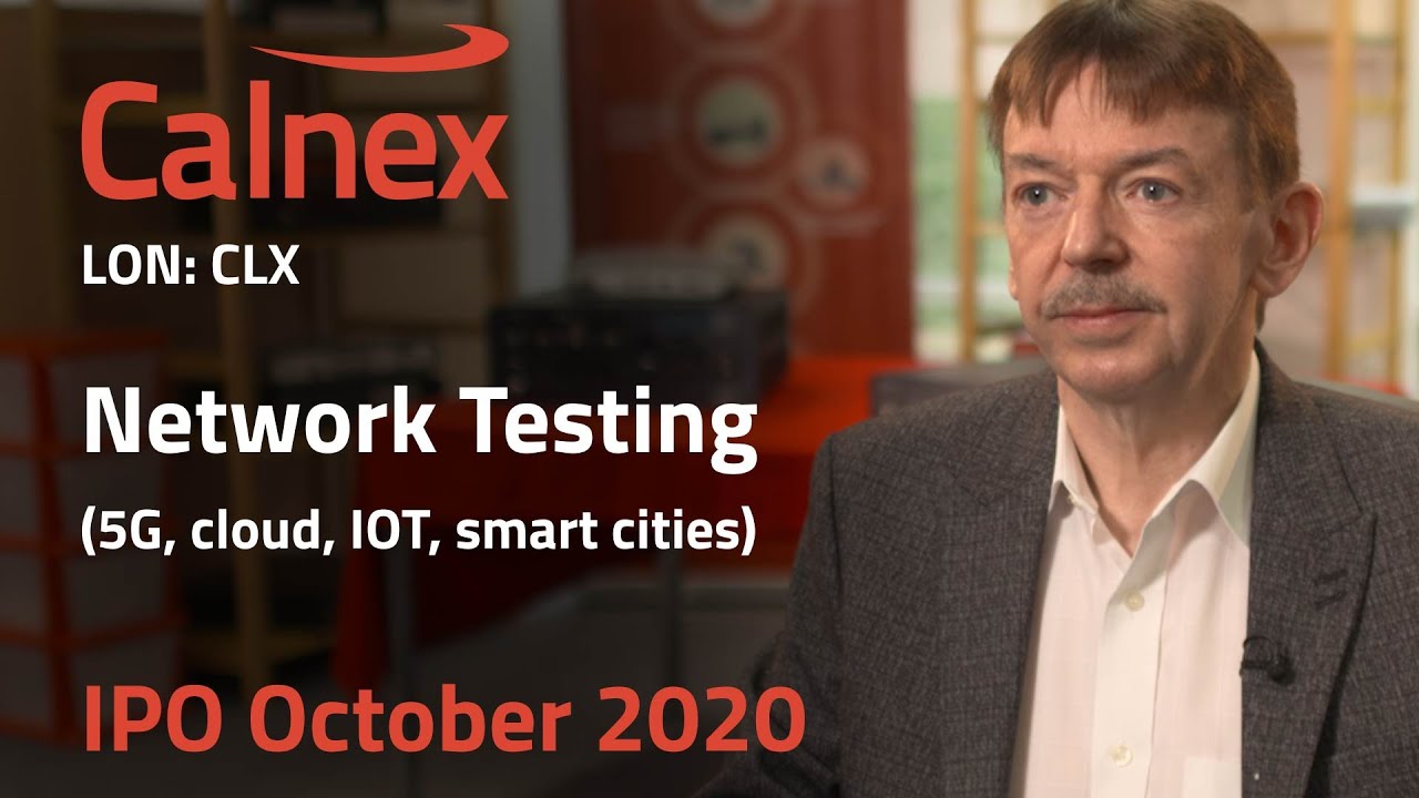 IPO: Calnex Solutions - network testing technology for companies such ...