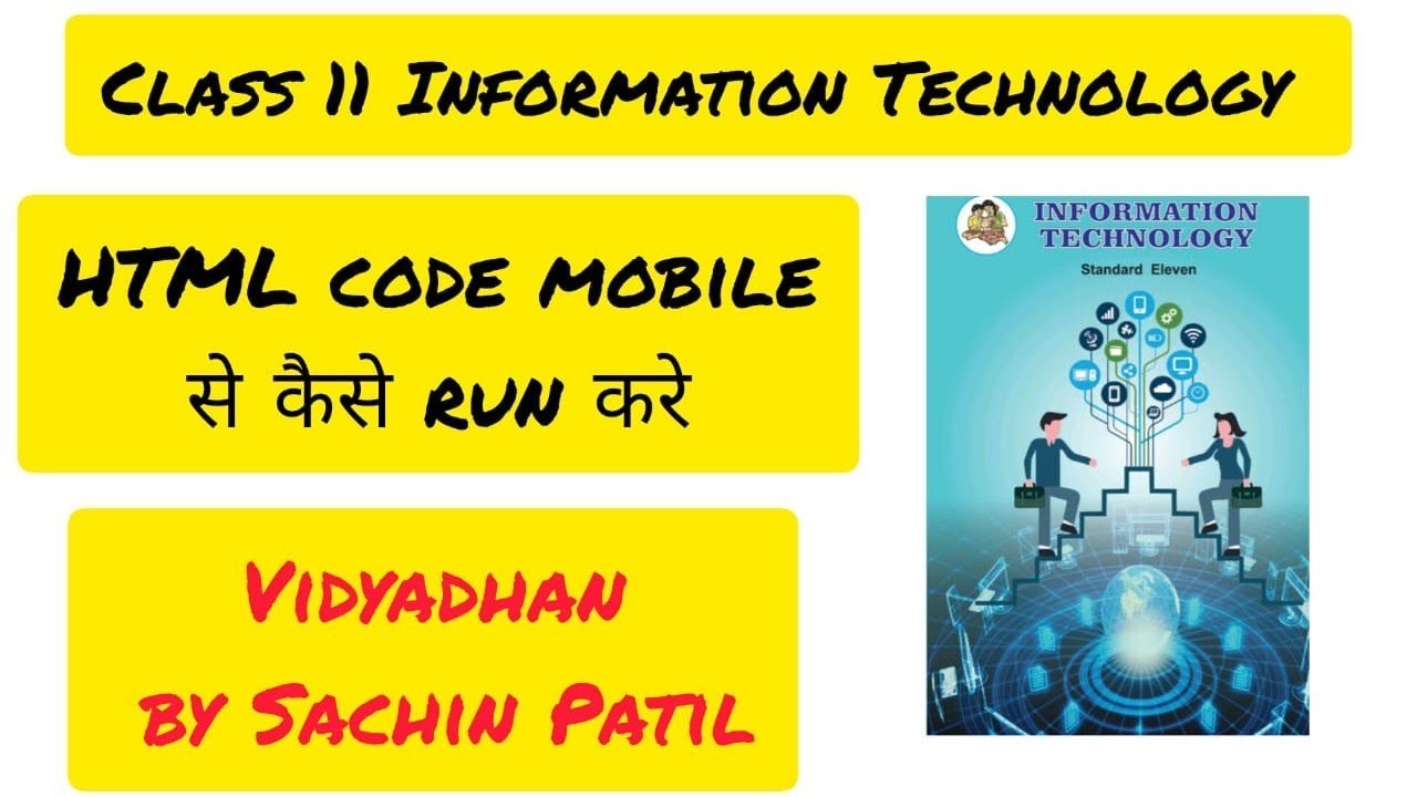 Class 11 How to Run HTML program in mobile | information Technology ...