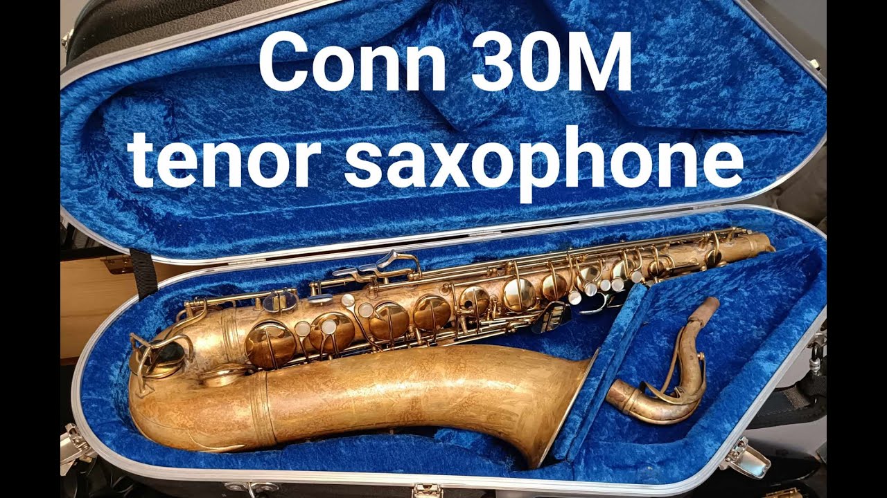 Conn 30M tenor saxophone Part 1. - YouTube