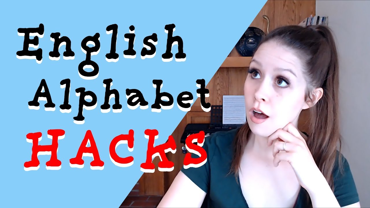 English Alphabet Hacks - YouTube