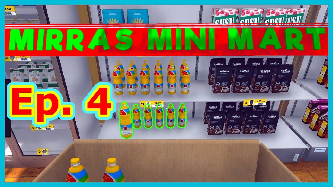 Mirra's Mini Mart Ep. 4 | Supermarket Simulator | - YouTube