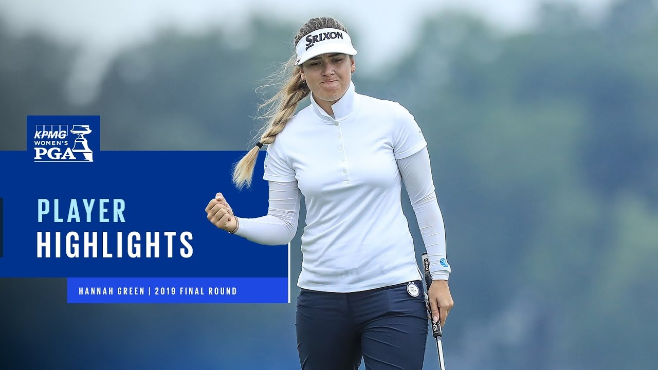 Hannah Green | Final Round Winning Highlights | 2019 KPMG Women's PGA ...