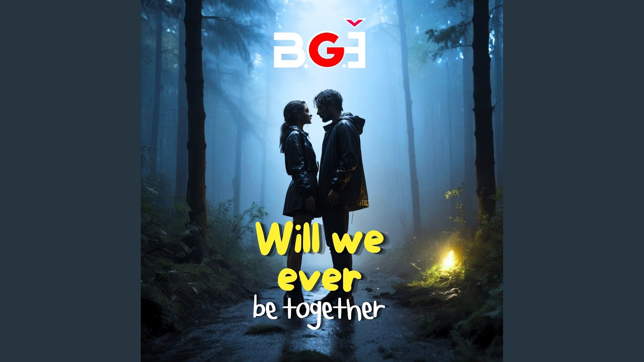 Will we be ever together - YouTube