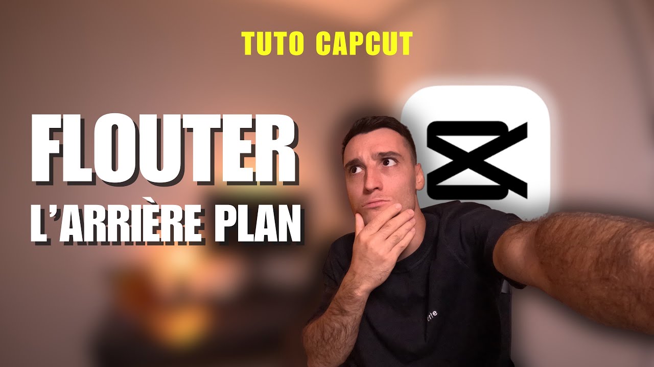 COMMENT FLOUTER LE FOND D'UNE VIDEO AVEC CAPCUT｜TUTO 2025 - YouTube