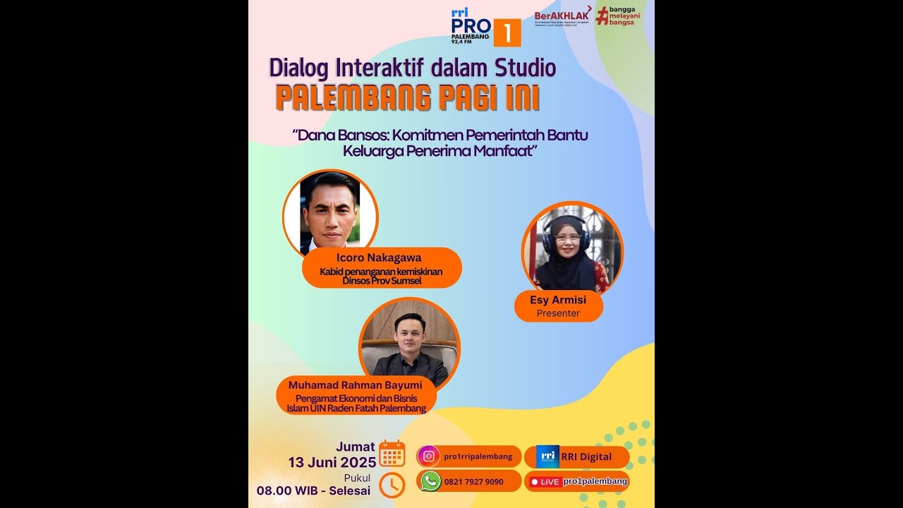 DIALOG INTERAKTIF DALAM STUDIO PALEMBANG PAGI INI - RRI PALEMBANG, 13 ...