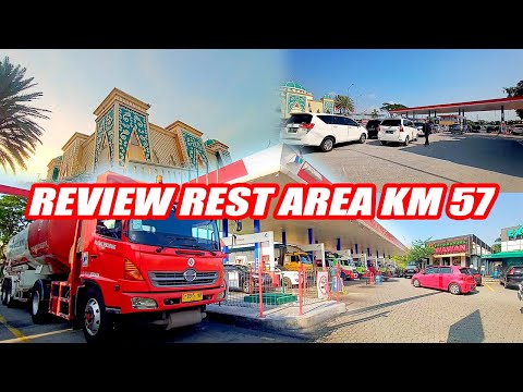 REVIEW REST AREA KM 57 LUAS NYAMAN BANYAK PILIHAN KULINER DAN ...