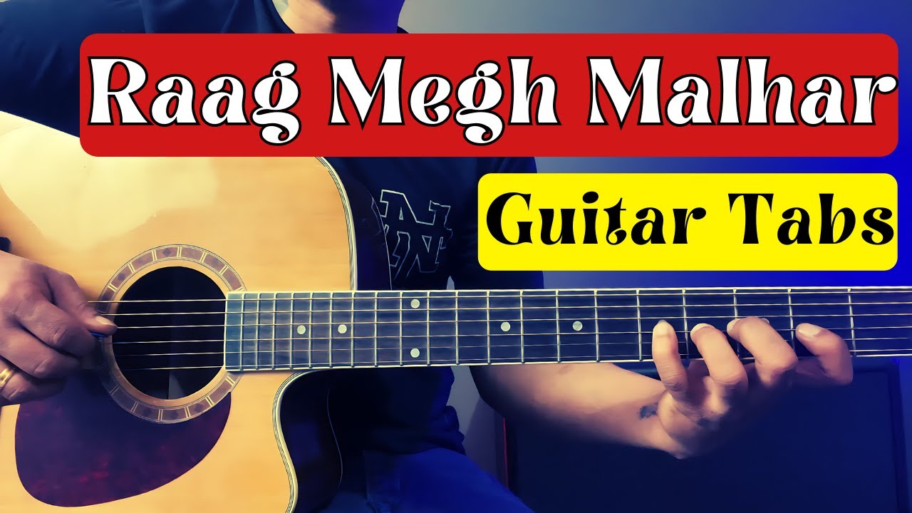 RaaG Megh Malhar On Guitar | Easy Guitar Tabs For Beginners - YouTube