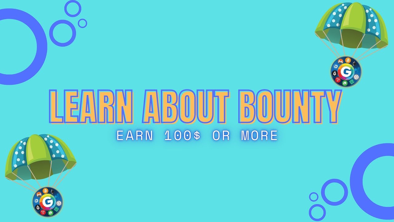 We can earn 100$ or more With bounty | Learn about bounties.. - YouTube
