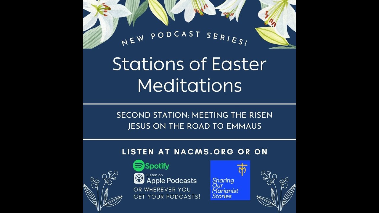 Stations of Easter Meditation No. 2 - Meeting the Risen Jesus on the ...