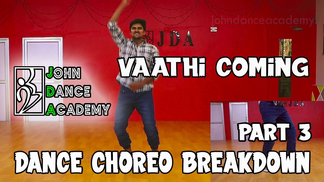 VaathiComing Dance Choreo Breakdown Part 3 | John Dance Academy ...
