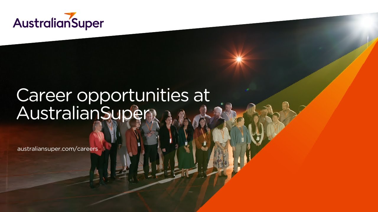 Career Opportunities at AustralianSuper - YouTube