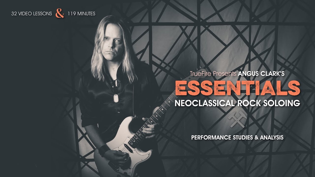 Essentials: Neoclassical Rock Soloing - Intro - Angus Clark - YouTube