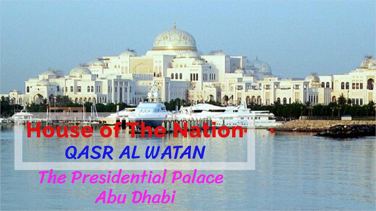HOUSE OF THE NATION ( QASR AL WATAN ) - ABU DHABI - UAE - 4K -60pfs # ...