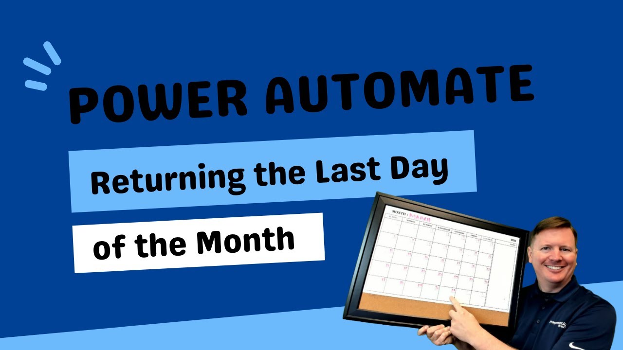 Power Automate Returning The Last Day Of The Month YouTube Power Automate Returning The Last Day Of The Month YouTube