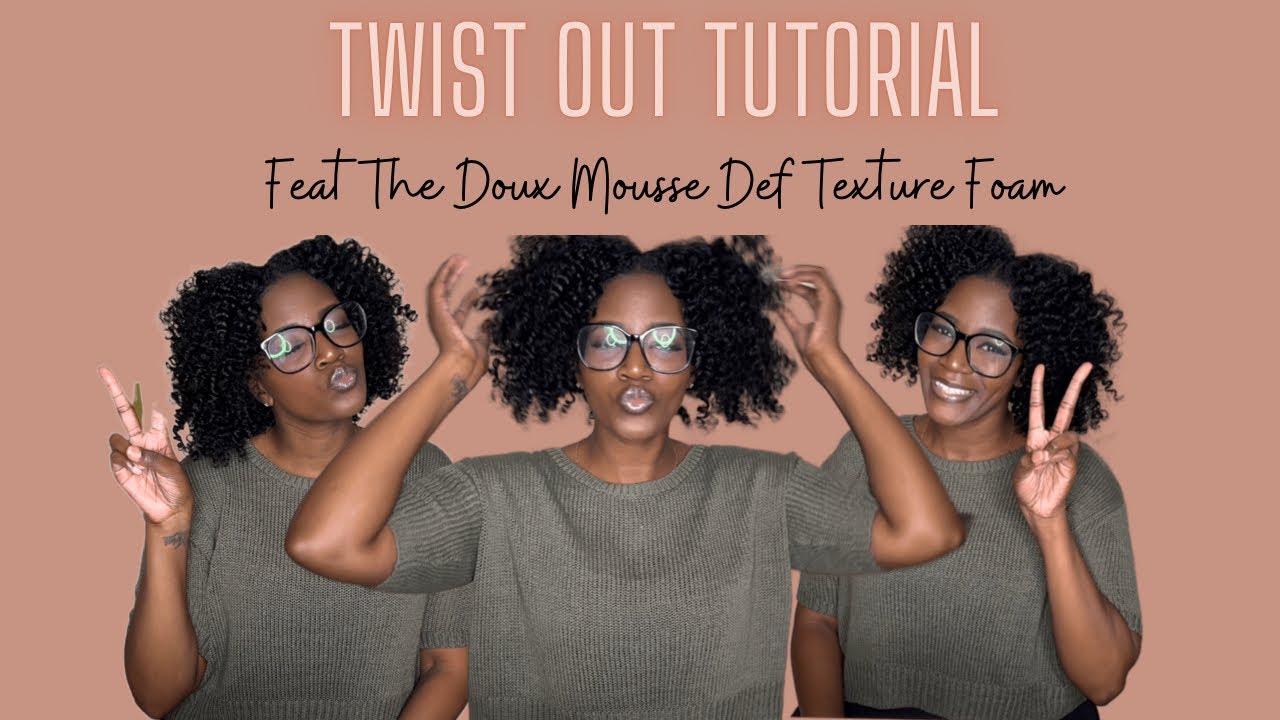 The Doux Mousse Def Texture Foam Twist Out Tutorial - YouTube