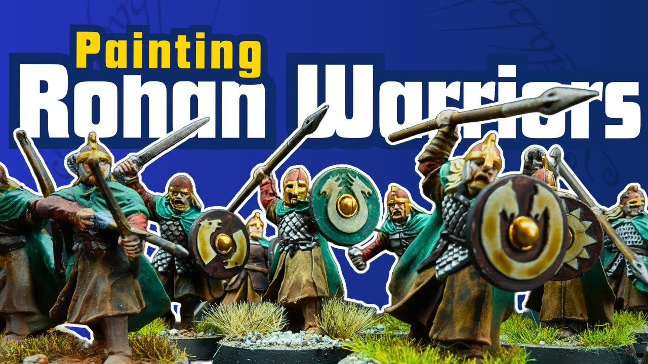 Warriors of Rohan with Contrast Paint - MESBG Magazine 7 - YouTube