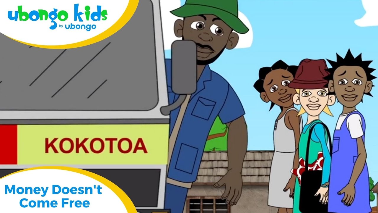 EPISODE 53: Money Doesn't Come for Free! | Ubongo Kids | African ...